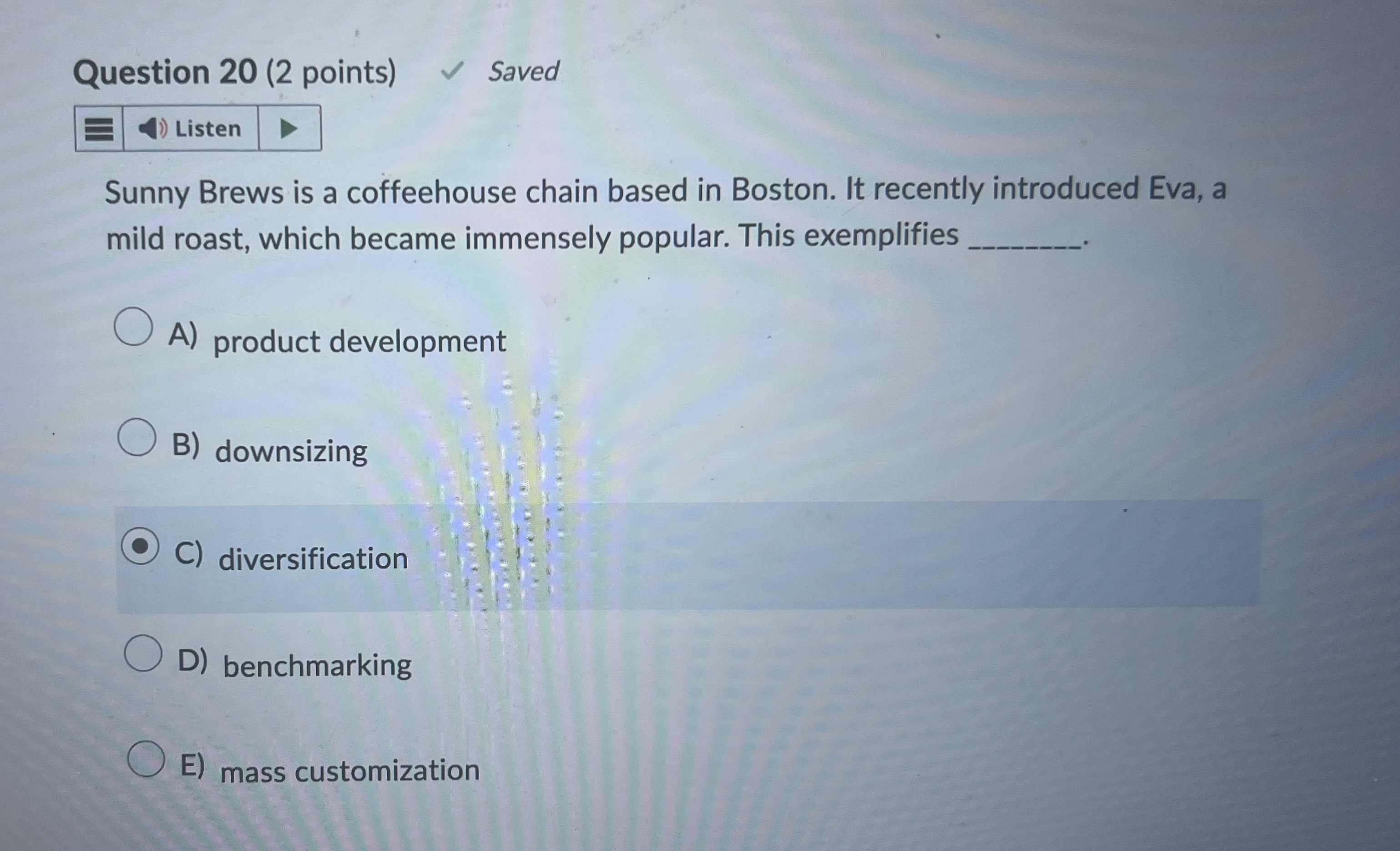 Solved Question 20 (2 ﻿points)Sunny Brews is a coffeehouse | Chegg.com