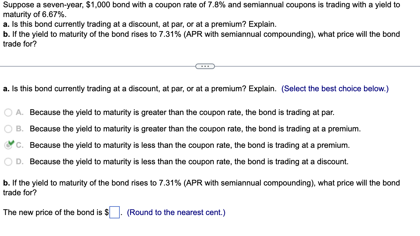 Solved a. ﻿Is this bond currently trading at a discount, at | Chegg.com