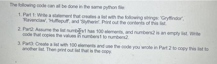 Solved The following code can all be done in the same python | Chegg.com