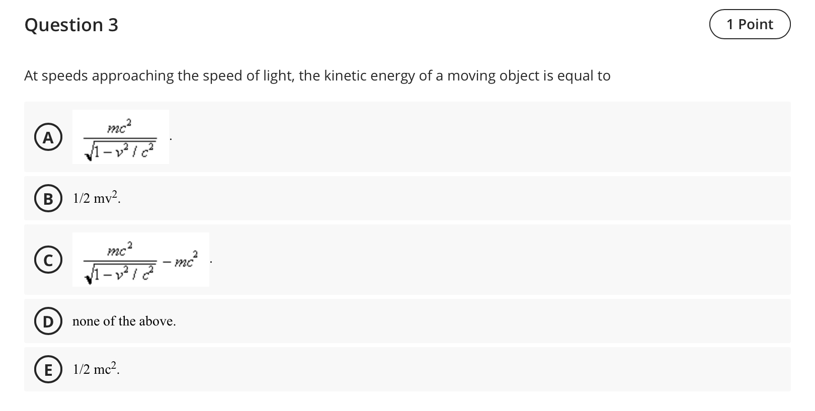 Solved Question 31 ﻿PointAt speeds approaching the speed of | Chegg.com