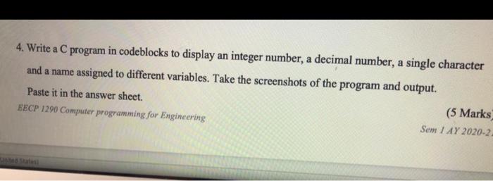 Solved 4 Write A C Program In Codeblocks To Display An 