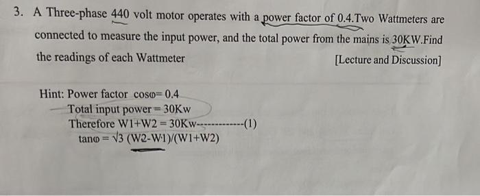 Solved 3. A Three-phase 440 volt motor operates with a power | Chegg.com