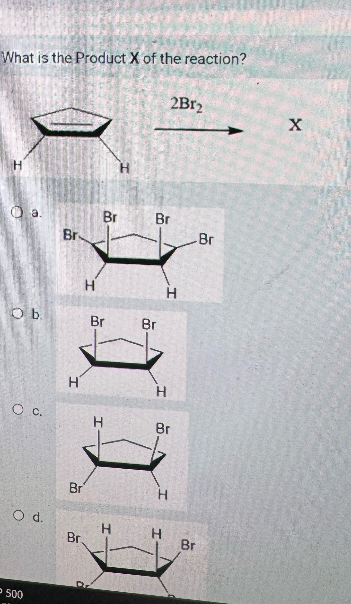 Solved What is the Product x ﻿of the reaction?a.b.C.d. | Chegg.com