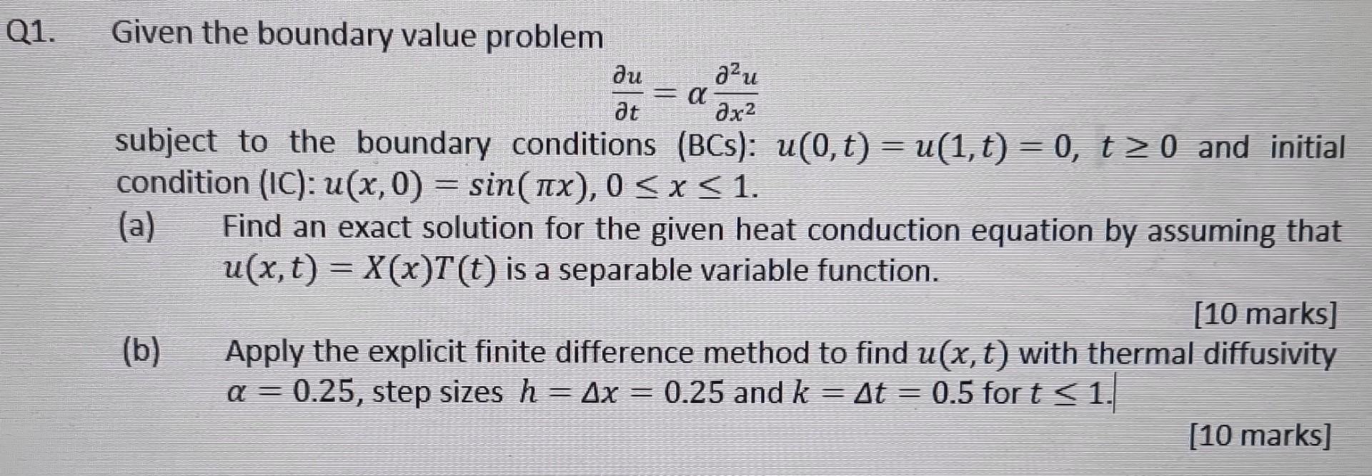 Solved Given the boundary value problem ∂t∂u=α∂x2∂2u subject | Chegg.com