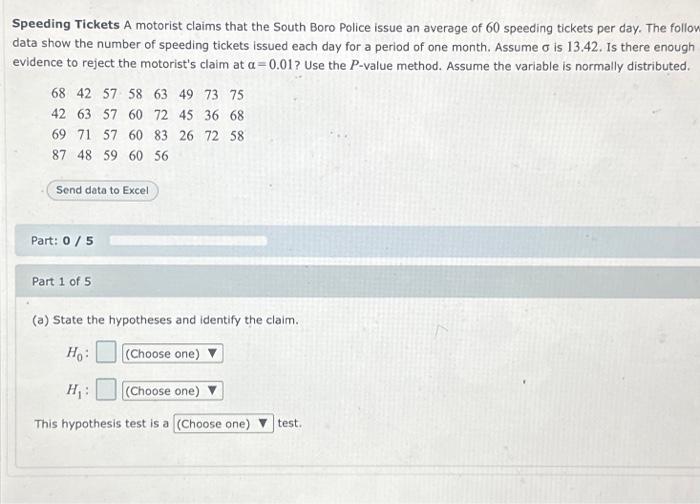 Solved Speeding Tickets A motorist claims that the South | Chegg.com