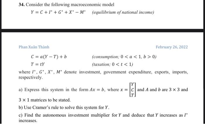 Solved 34. Consider the following macroeconomic model Y | Chegg.com