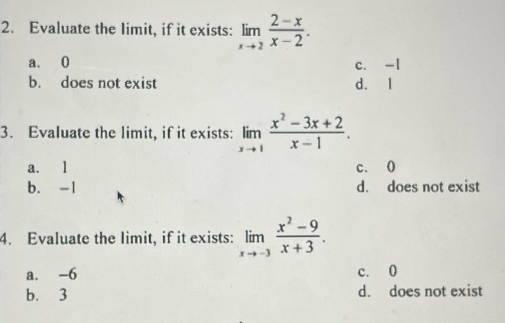 Solved Evaluate the limit, ﻿if it exists: | Chegg.com