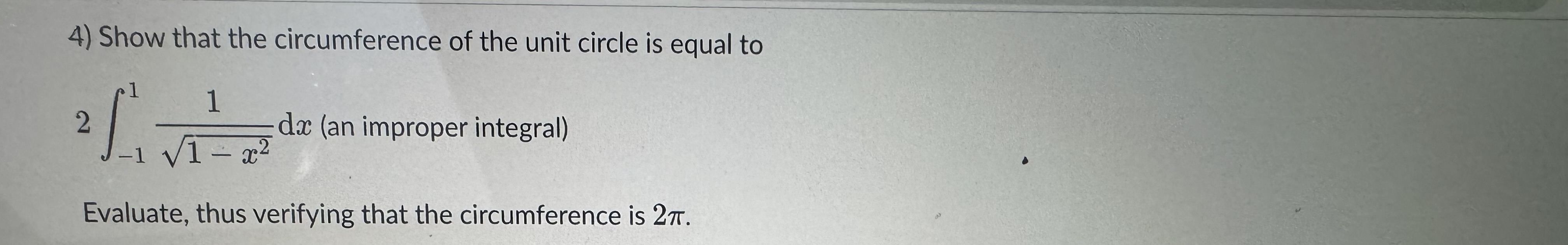 Solved Show that the circumference of the unit circle is | Chegg.com