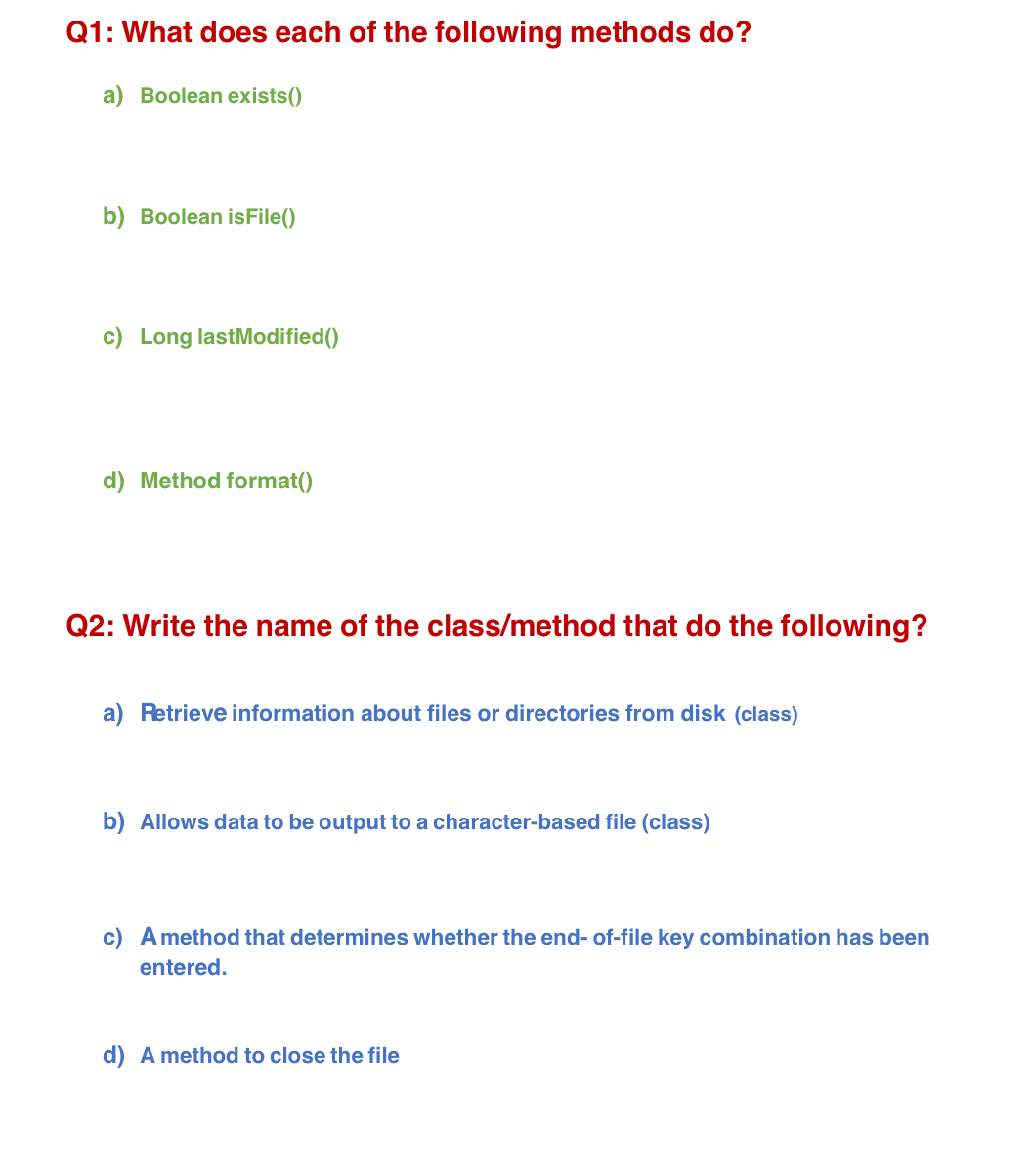 Solved Q1: What does each of the following methods do?a) | Chegg.com