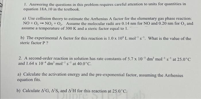 Solved 1. Answering the questions in this problem requires | Chegg.com