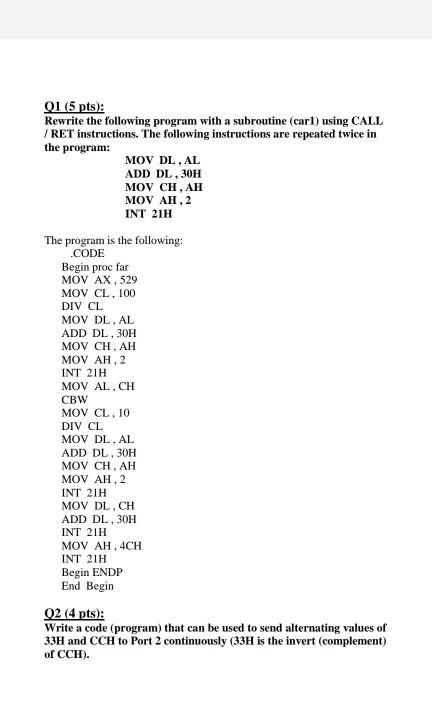 Solved 01 (5 pts): Rewrite the following program with a | Chegg.com