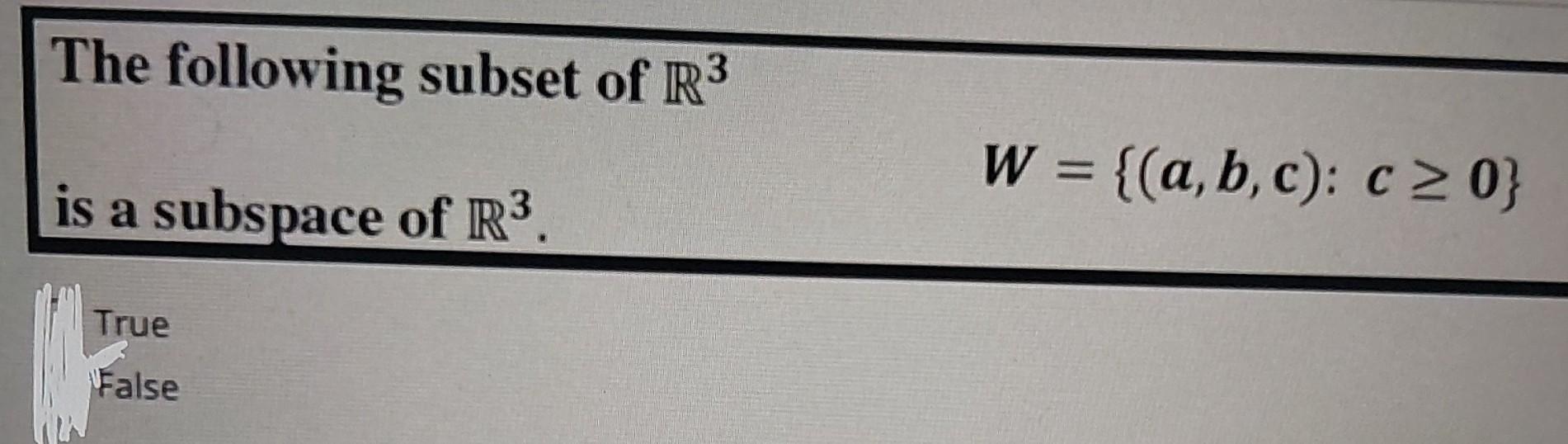 Solved The following subset of R3 is a subspace of R3. | Chegg.com