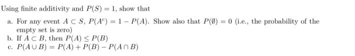 Prove them using venn diagrams and finite additivity | Chegg.com