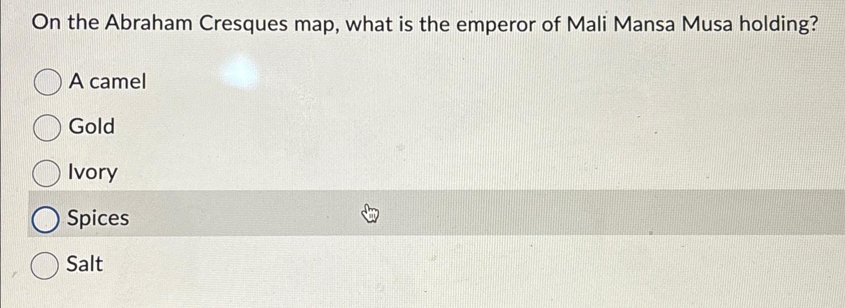 Solved On the Abraham Cresques map, what is the emperor of | Chegg.com