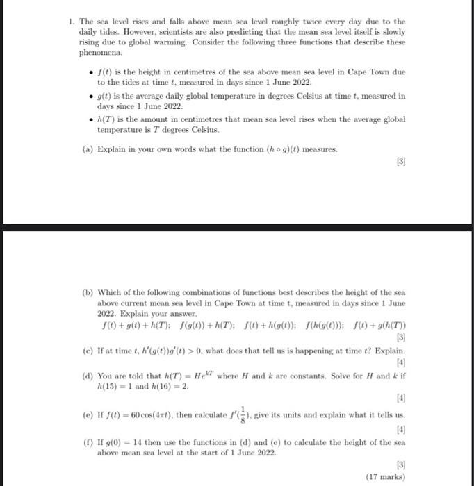 [Solved]: 1. The sea level rises and falls above mean sea l