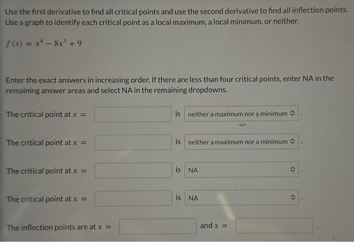 Solved Use The First Derivative To Find All Critical Points