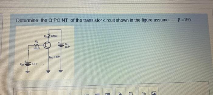 Solved Determine the Q POINT of the transistor circuit shown | Chegg.com