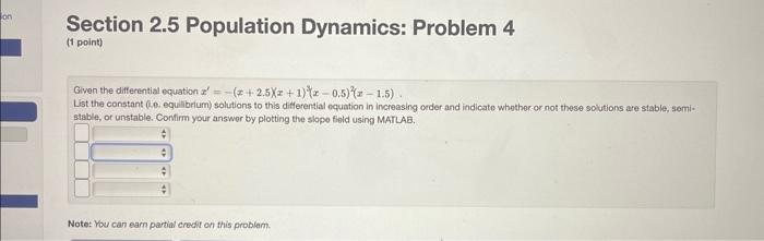 Solved Section 2.5 Population Dynamics: Problem 4 (1 point) | Chegg.com