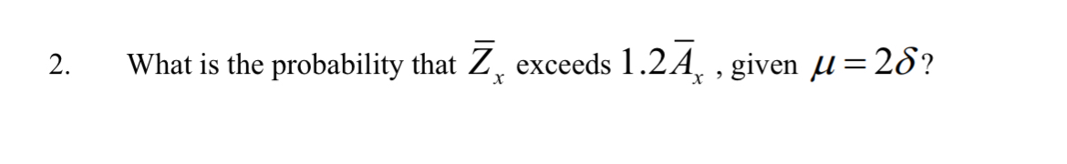 Solved What is the probability that (ZBar)x ﻿exceeds | Chegg.com