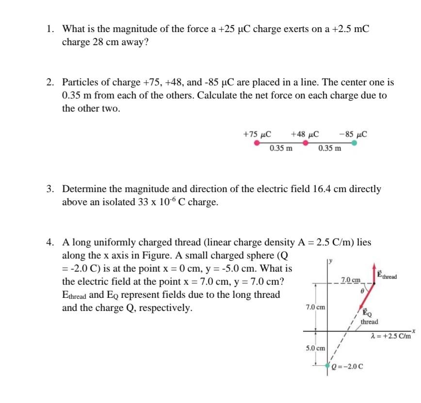 Solved 1. What is the magnitude of the force a+25μC charge | Chegg.com