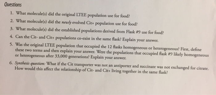 Questions 1. What molecule(s) did the original LTEE | Chegg.com