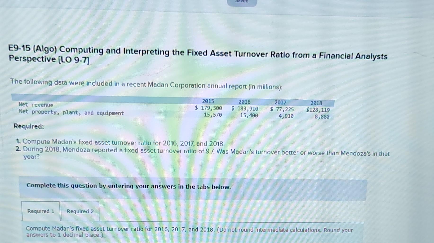 Solved E9-15 (Algo) Computing and Interpreting the Fixed | Chegg.com