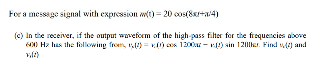 Solved For a message signal with expression | Chegg.com