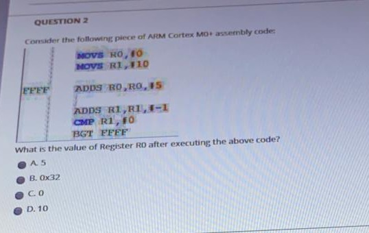 Solved QUESTION 2 Consider the following piece of ARM Cortex | Chegg.com