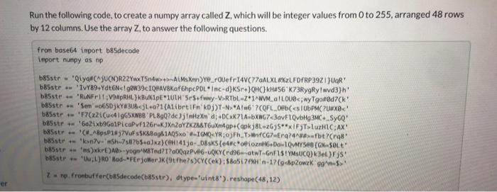 Run the following code, to create a numpy array | Chegg.com