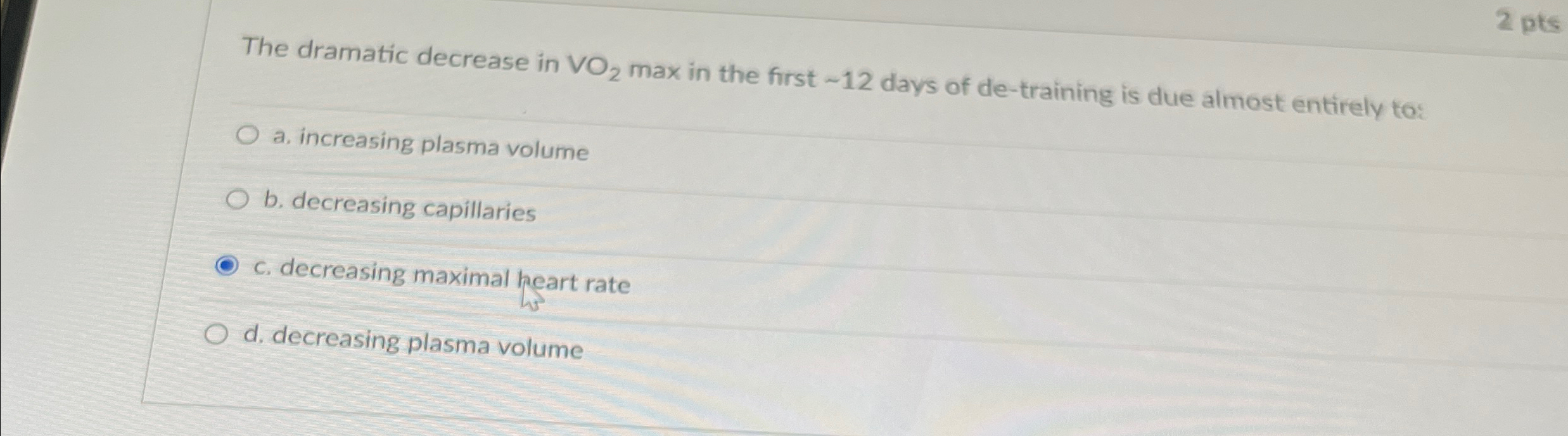 Solved The dramatic decrease in VO2 ﻿max in the first ∼12 | Chegg.com