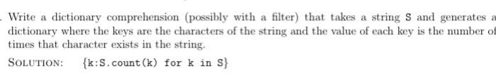 Solved Write a dictionary comprehension (possibly with a | Chegg.com