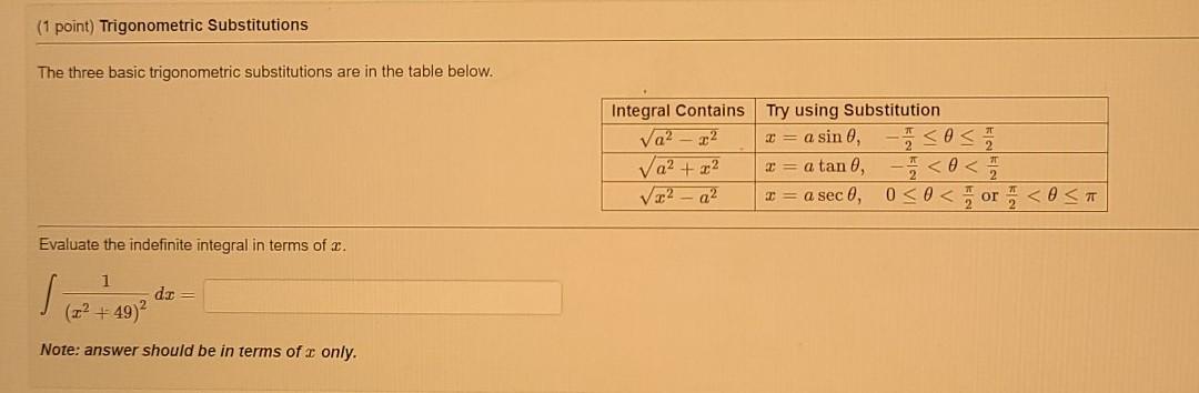 Solved (1 point) Trigonometric Substitutions The three basic | Chegg.com