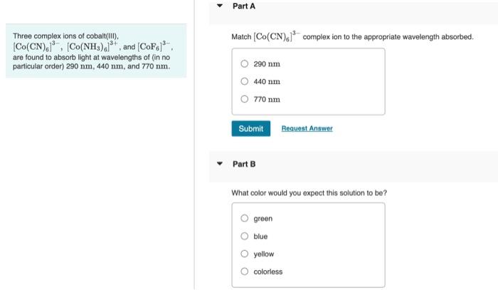 Solved Three complex ions of cobalt(III). Match [Co(CN)6]3− | Chegg.com