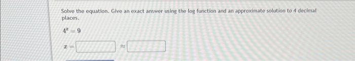 Solved Solve the equation. Give an exact answer using the | Chegg.com
