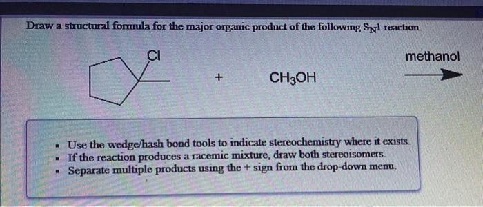 Solved Draw a line-angle formula for the major organic | Chegg.com