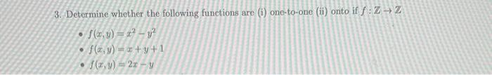 Solved 3. Determine whether the following functions are (i) | Chegg.com