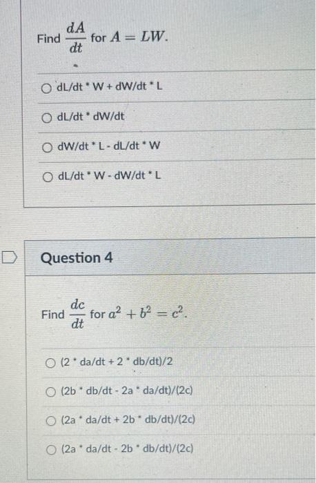 Solved dA Find for A= LW dt Od/dtW+dW/dt L OdL/dtdW/dt O | Chegg.com