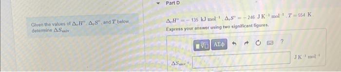 Solved Given the values of ΔtH′′,ΔtS0, and T′ below, | Chegg.com