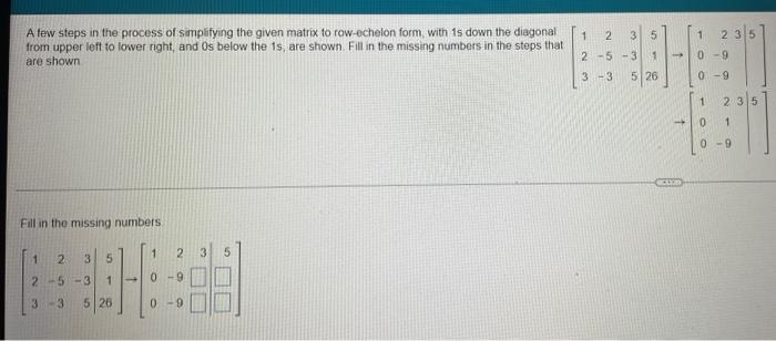 Solved A few steps in the process of simplifying the given | Chegg.com