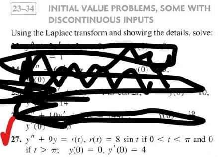 Solved 23-34 INITIAL VALUE PROBLEMS, SOME WITH DISCONTINUOUS | Chegg.com