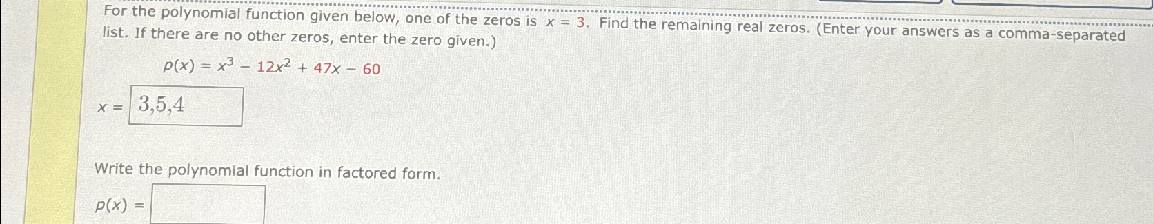 Solved For the polynomial function given below, one of the | Chegg.com