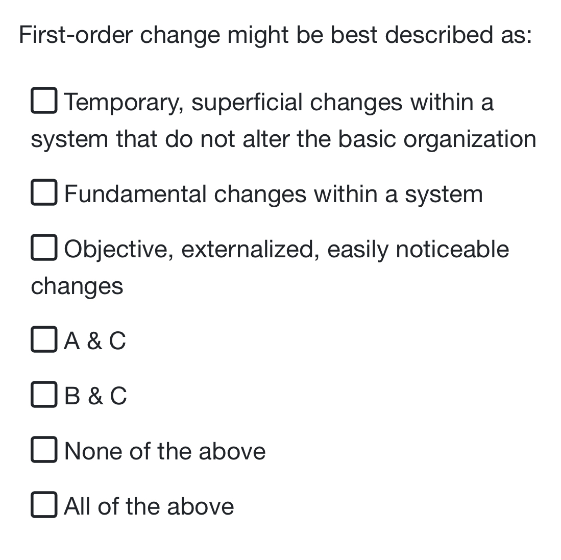 Solved First-order change might be best described | Chegg.com
