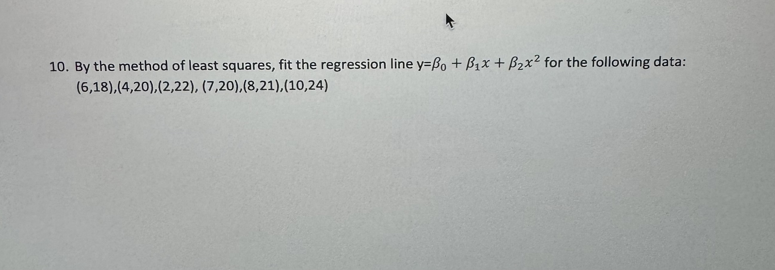 Solved By the method of least squares, fit the regression | Chegg.com