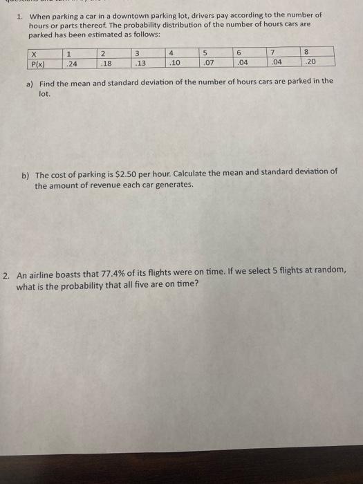 Solved 1. When parking a car in a downtown parking lot, | Chegg.com