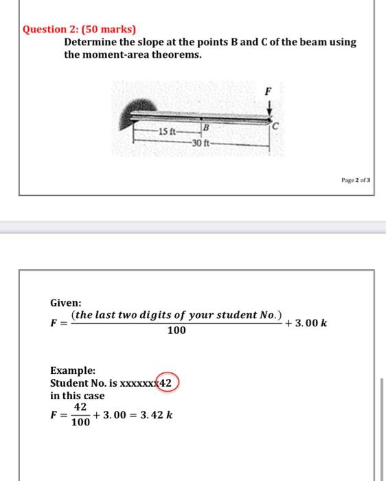Solved Question 2: (50 marks) Determine the slope at the | Chegg.com