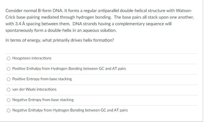 Solved Consider normal B-form DNA. It forms a regular | Chegg.com