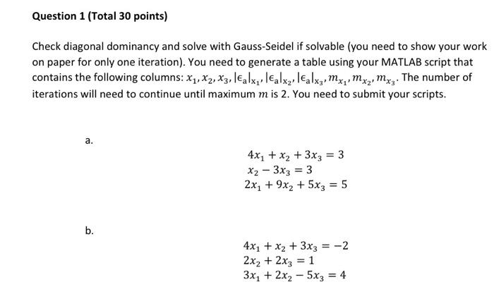 Solved Check diagonal dominancy and solve with Gauss-Seidel | Chegg.com