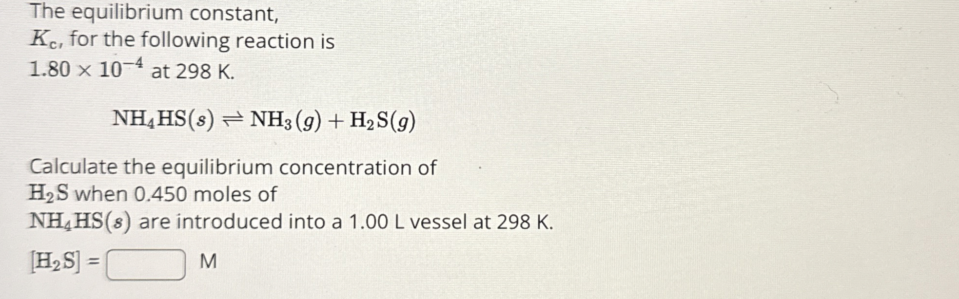 Solved The equilibrium constant, Kc, ﻿for the following | Chegg.com
