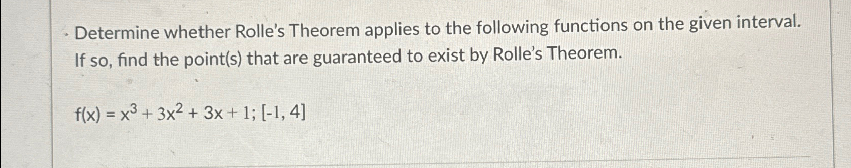 Solved Determine whether Rolle's Theorem applies to the | Chegg.com