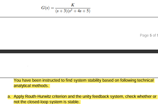 Solved G(s)=K(s+3)(s2+4s+5)a. ﻿Apply Routh-Hurwitz criterion | Chegg.com